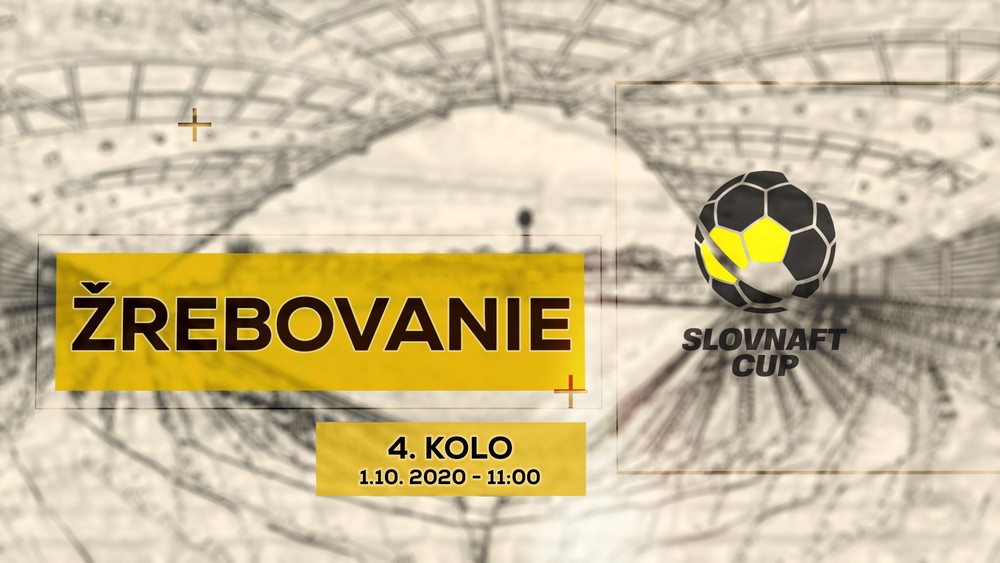 Slovnaft Cup 2020/2021 - Žreb 4. kola | FUTBALNET TV - Slovenský futbal ...