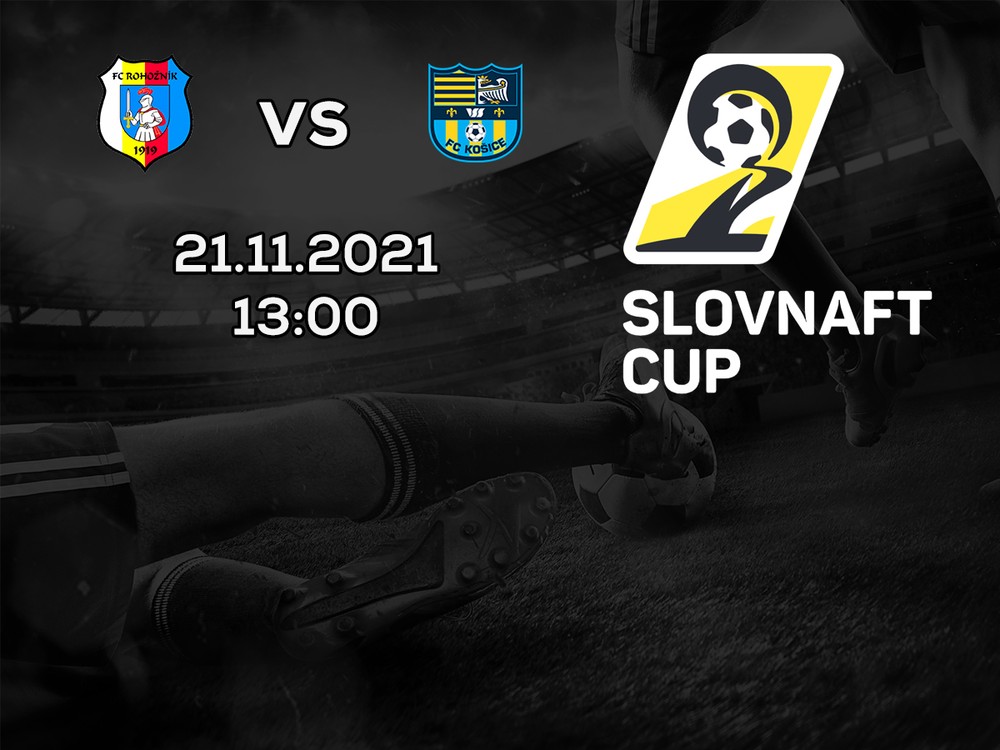 Slovnaft Cup 2021/2022 - 4.kolo: FC Rohožník - FC Košice | FUTBALNET TV ...