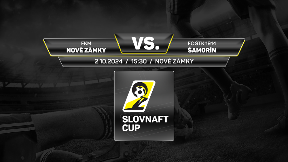 Slovnaft Cup 2024/2025 - 3.kolo: FKM Nové Zámky - FC ŠTK 1914 Šamorín ...