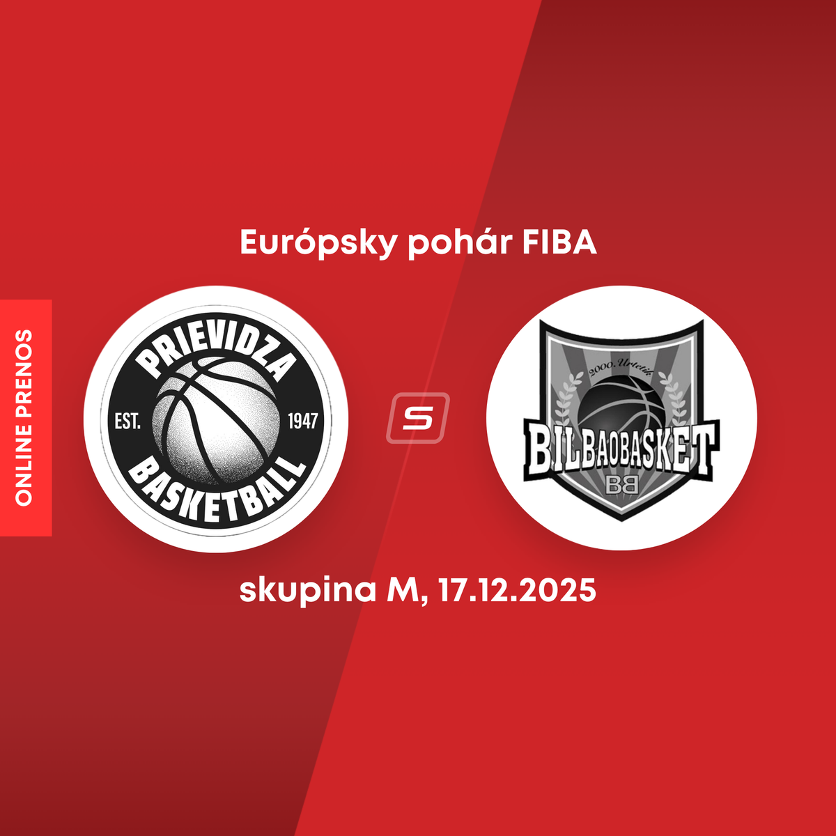 BC Prievidza - Bilbao Basket: LIVE STREAM z Európskeho pohára FIBA ...