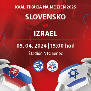 KVALIFIKÁCIA ME ŽIEN 2025: SLOVENSKO - IZRAEL